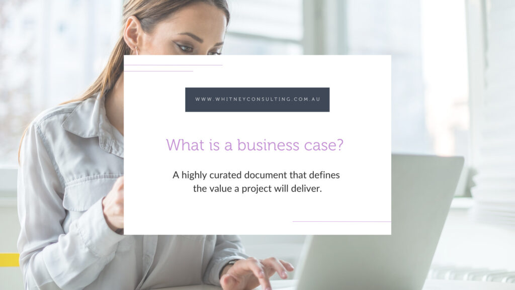 Business Case - What is a Business Case? | Whitney Consulting