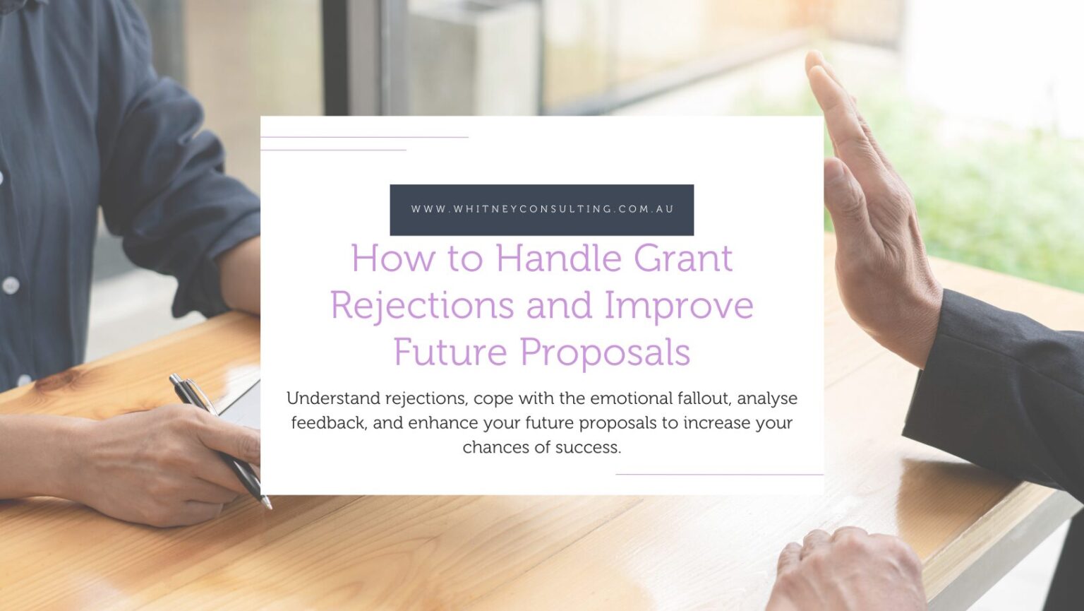 How to Handle Grant Rejections and Improve Future Proposals